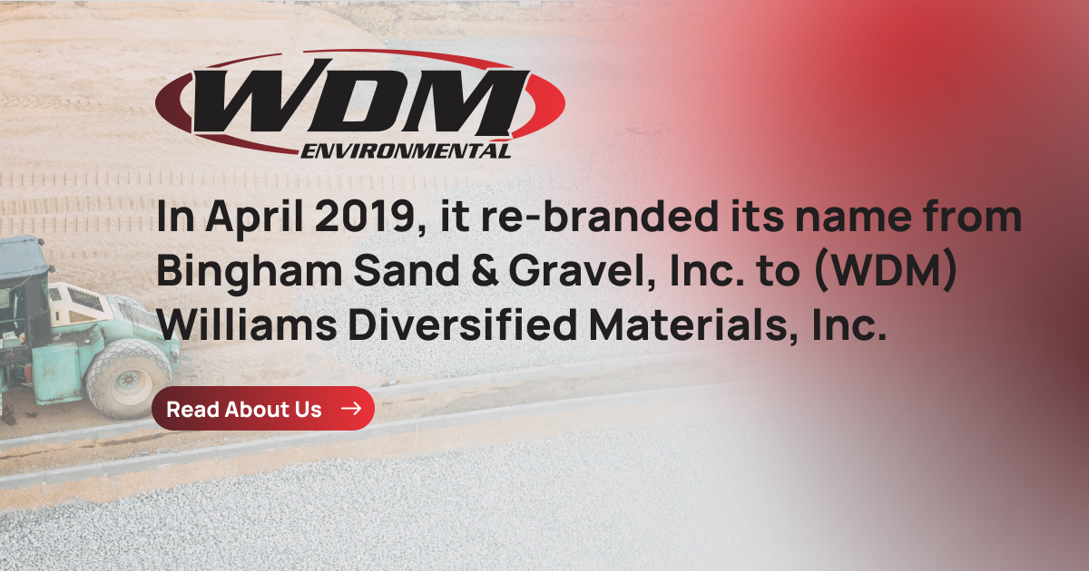 About WDM - Williams Diversified Materials, Inc.